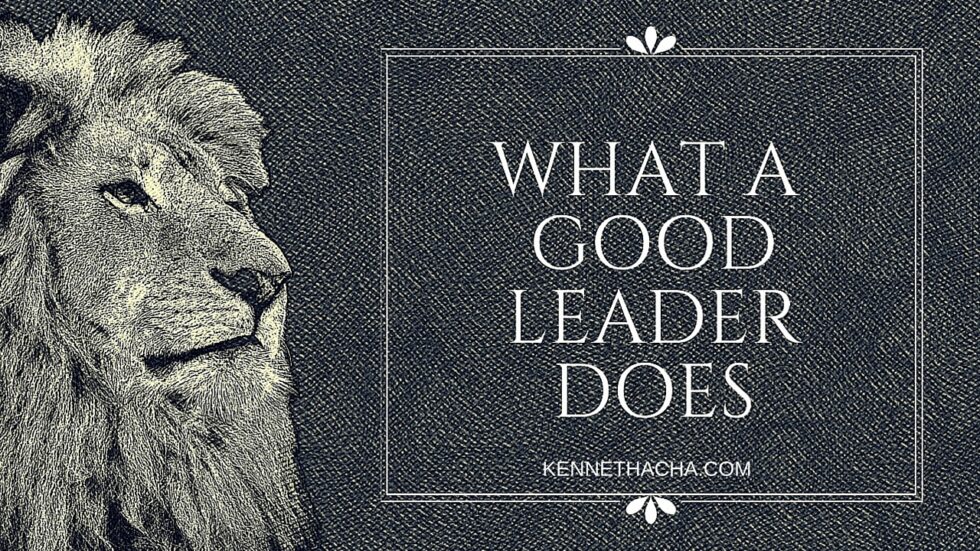 What a good leader does | Servants University | Training Servants for ...